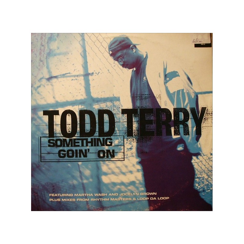 Todd Terry Something Goin' On 12"