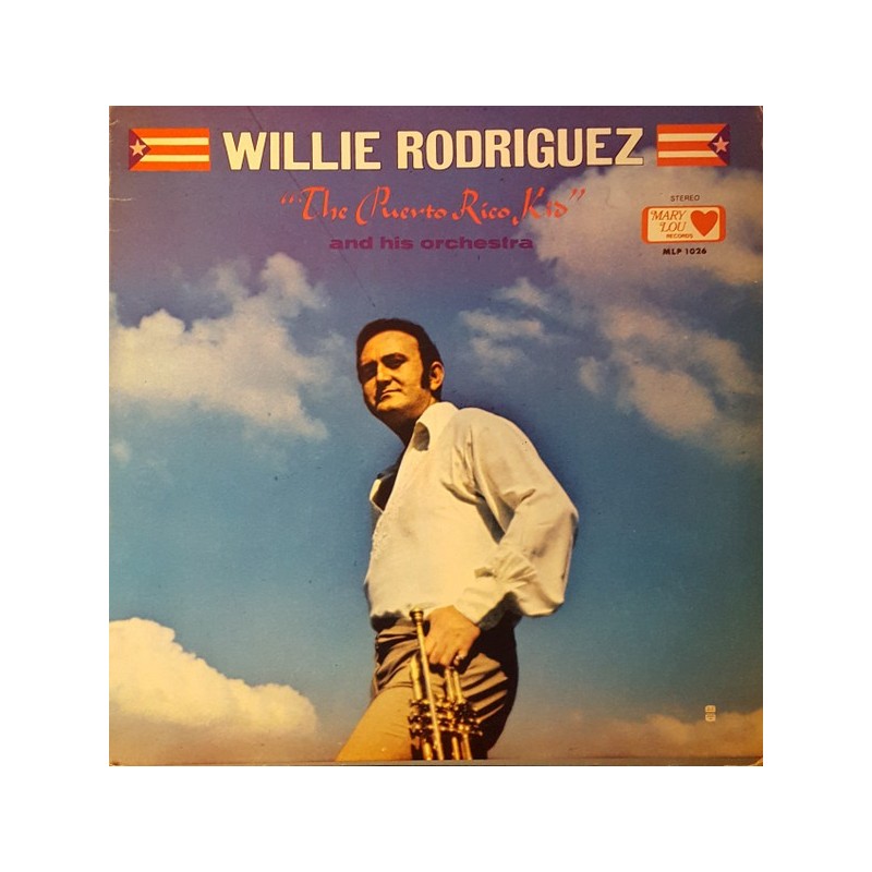 Willie Rodriguez And His Orchestra The Puerto Rico Kid LP